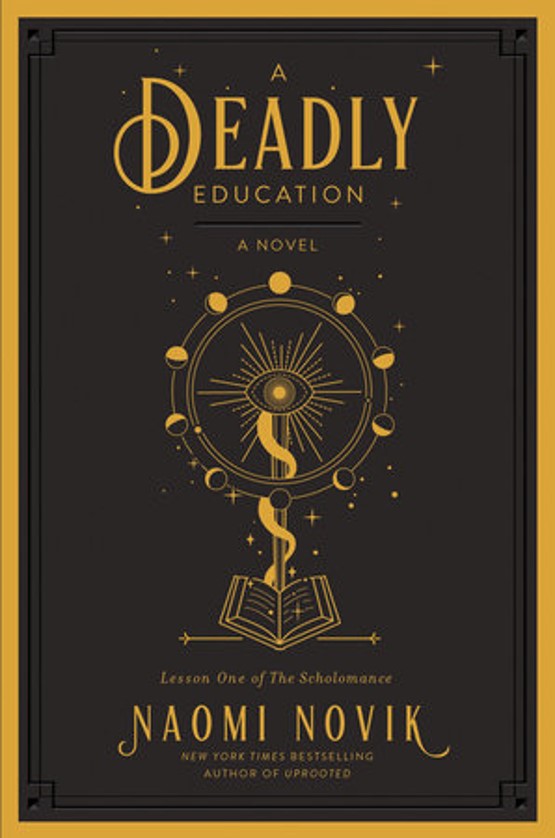 Book Review: A Deadly Education by Naomi Novik – L N Sanby